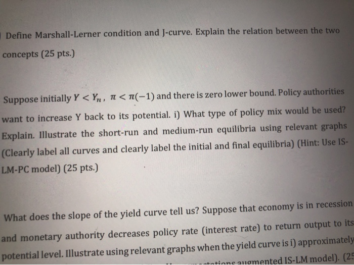 Solved Define Marshall-Lerner condition and J-curve. Explain | Chegg.com