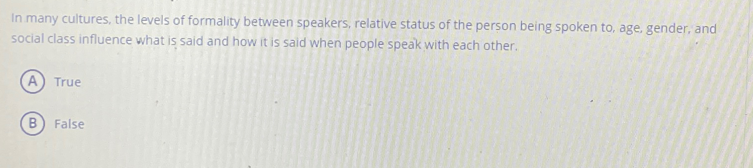 Solved In many cultures, the levels of formality between | Chegg.com