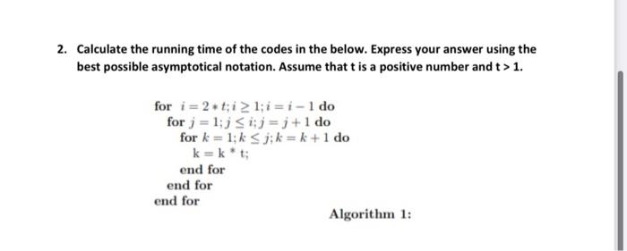 Solved 1. Sort the growth of functions in ascending order | Chegg.com