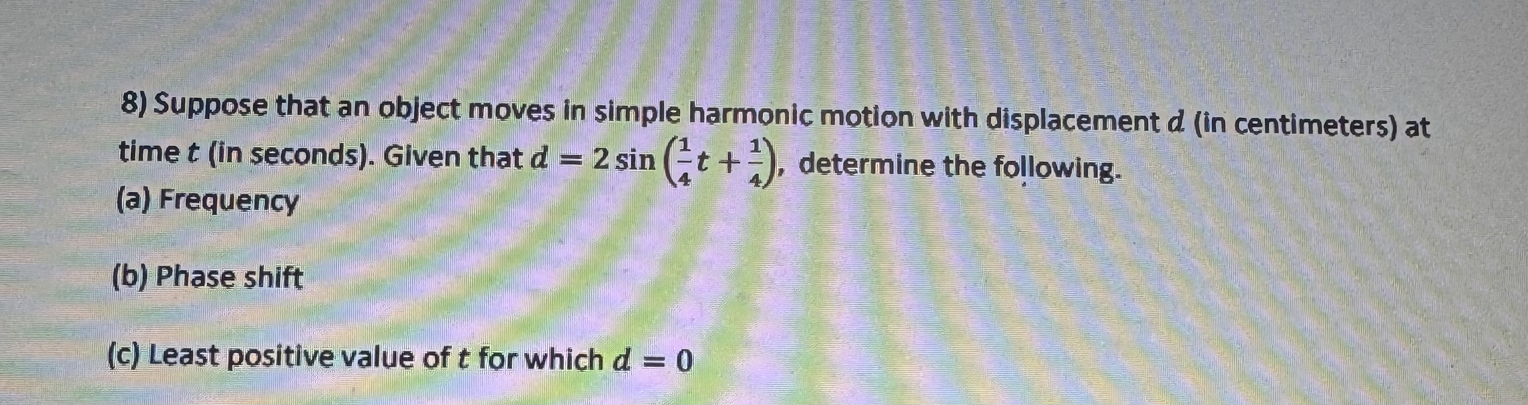 Solved Suppose that an object moves in simple harmonic | Chegg.com