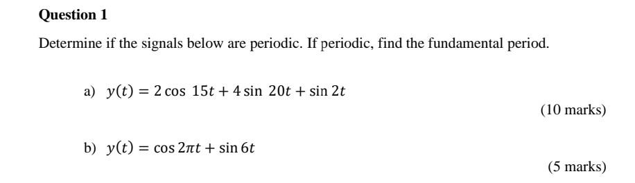 Solved Determine if the signals below are periodic. If | Chegg.com