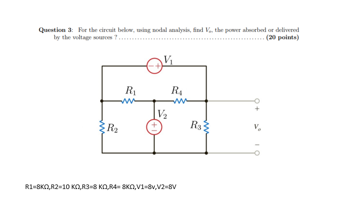Solved Question 3: For the circuit below, using nodal | Chegg.com