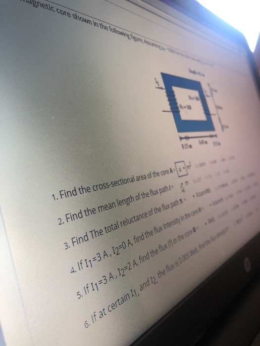 gnetic core shown in the detalia, 1. Find the | Chegg.com