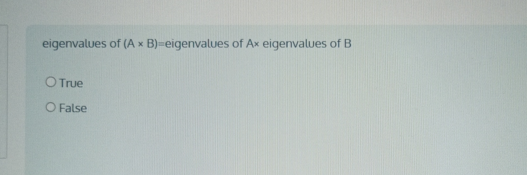 Solved eigenvalues of (A×B)= ﻿eigenvalues of A× ﻿eigenvalues | Chegg.com