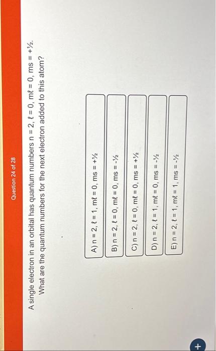 Solved A single electron in an orbital has quantum numbers | Chegg.com