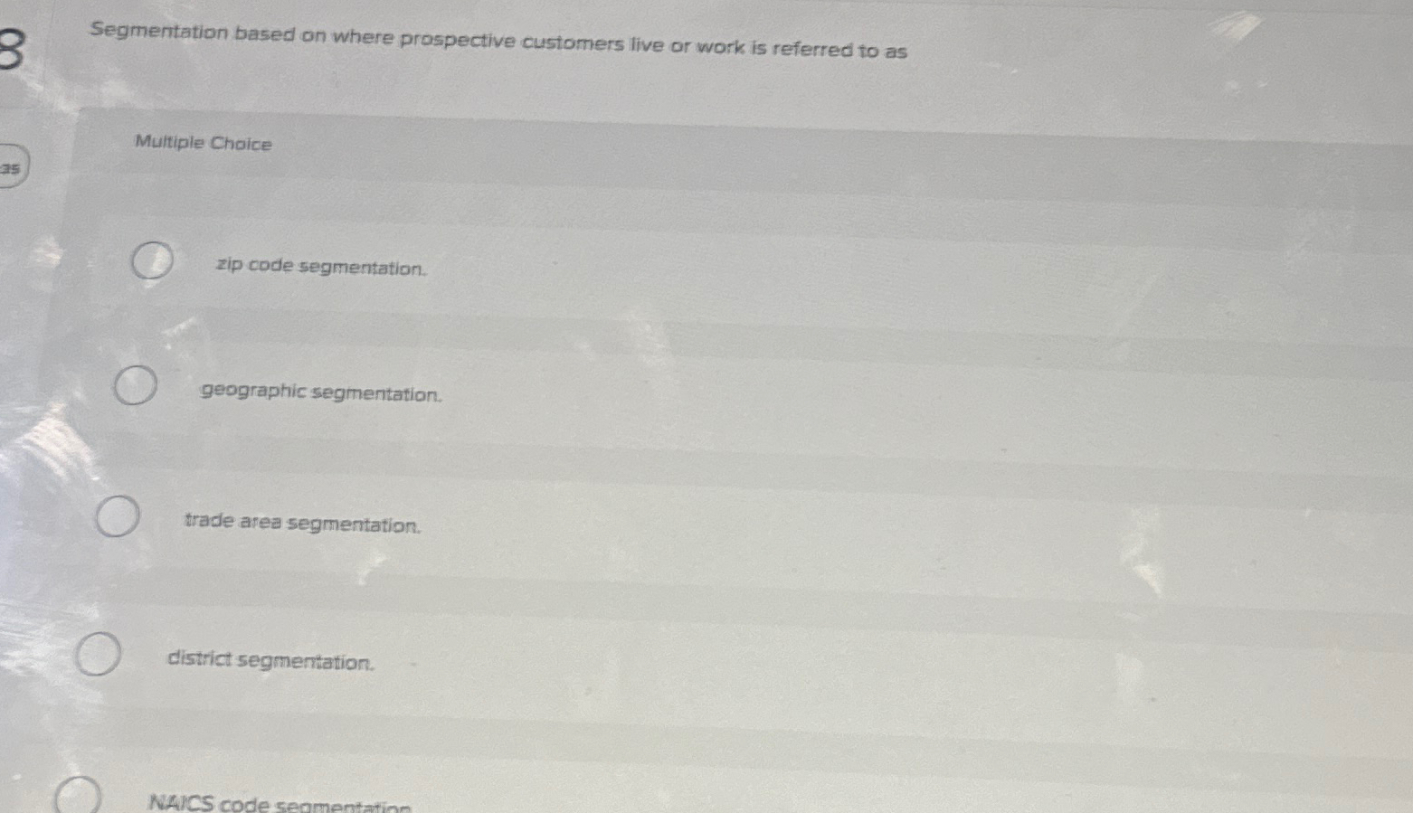 Solved Segmentation based on where prospective customers | Chegg.com