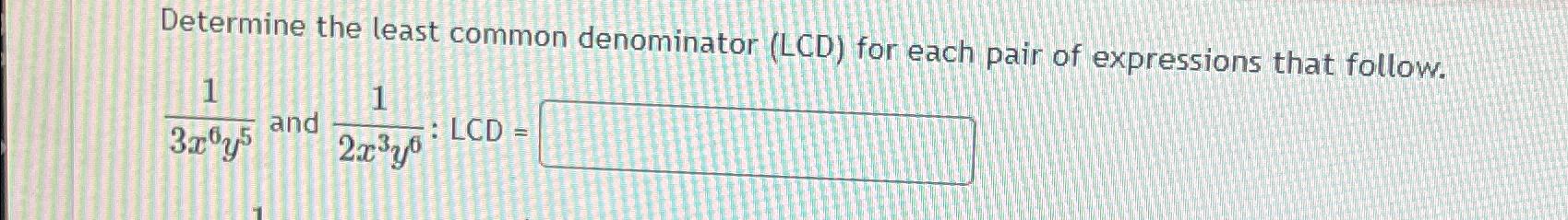 Solved Determine The Least Common Denominator Lcd ﻿for