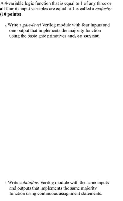 Solved A 4 Variable Logic Function That Is Equal To 1 Of Any 