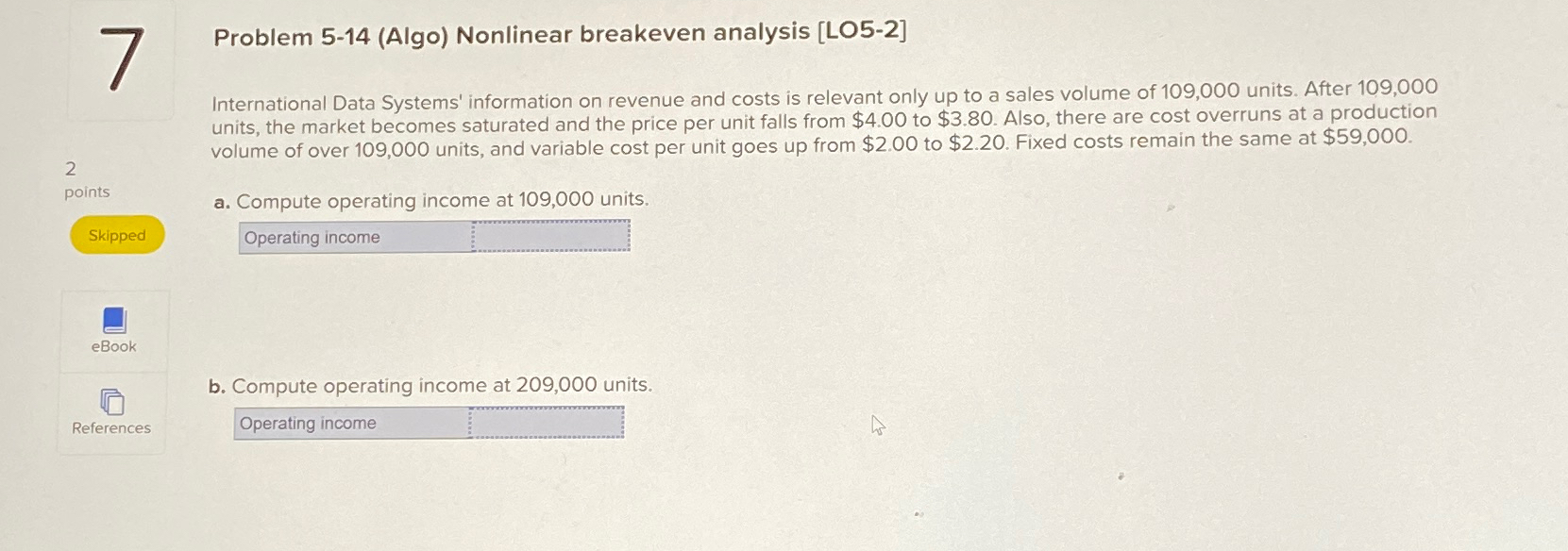 Solved Problem 5-14 (Algo) ﻿Nonlinear breakeven analysis | Chegg.com