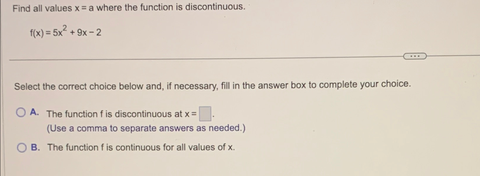 Solved Find all values x=a where the function is | Chegg.com
