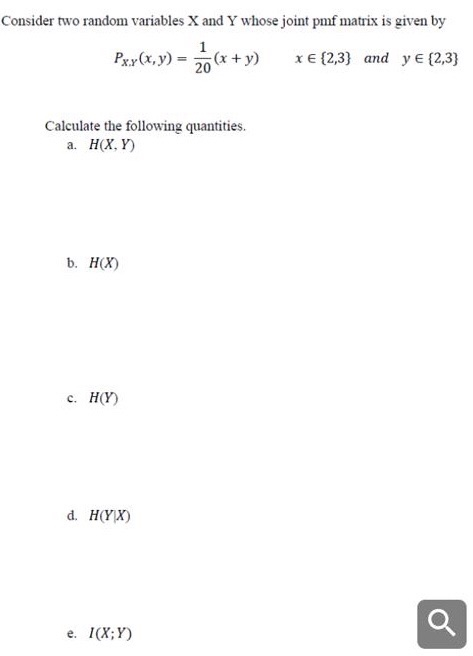 Solved Consider two random variables X and Y whose joint pmf | Chegg.com