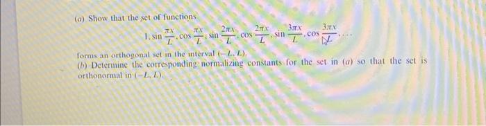 Solved (a) Show that the set of functions 1. | Chegg.com