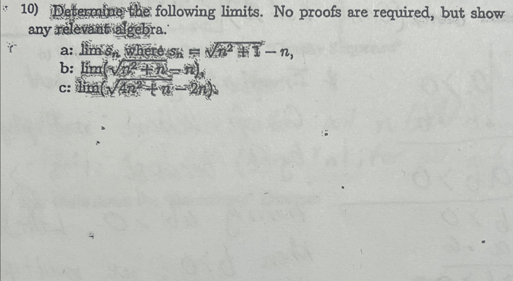 Solved Deftermilae the following limits. ﻿No proofs are | Chegg.com