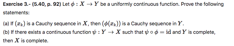 Solved Let ﻿ ﻿: ﻿ ﻿→ ﻿ ﻿ϕ:X→Y be ﻿a uniformly continuous | Chegg.com