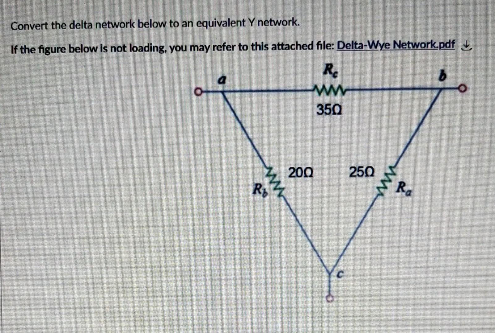 Solved Convert the delta network below to an equivalent Y | Chegg.com