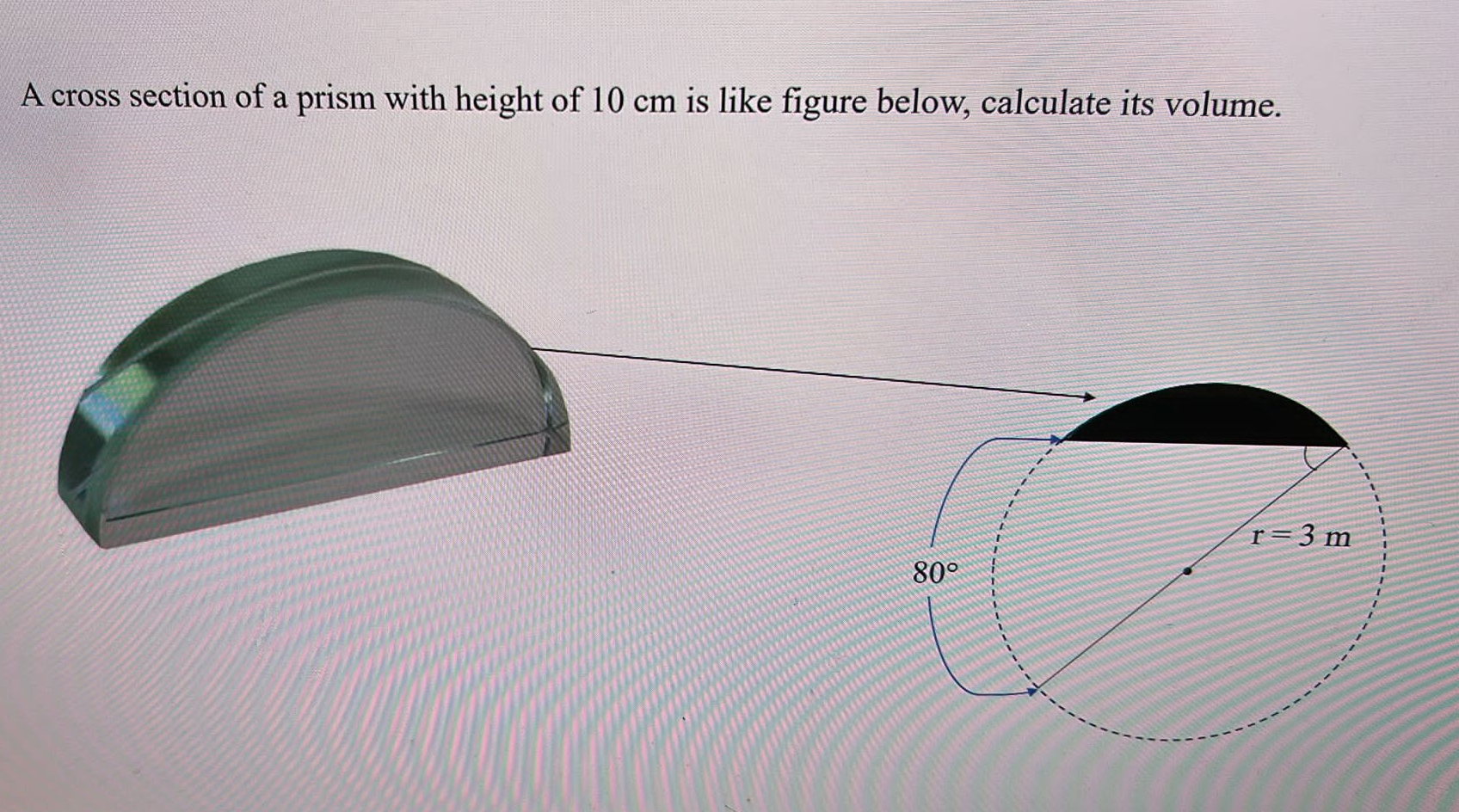 Solved A cross section of a prism with height of 10cm ﻿is | Chegg.com