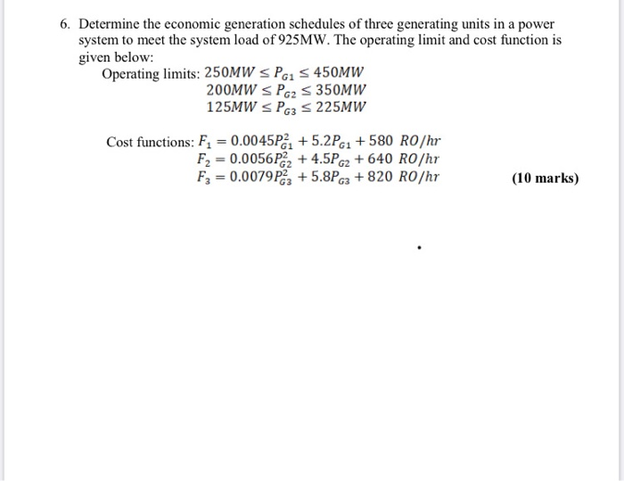 Solved 6. Determine the economic generation schedules of | Chegg.com