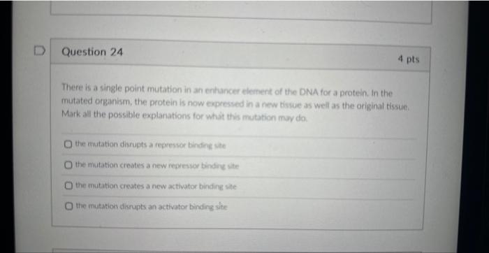 Solved There is a single point mutation in an enhancer | Chegg.com