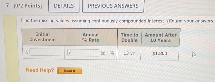 Solved Find the missing values assuming continuously | Chegg.com