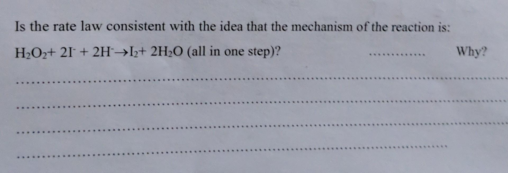 Solved Is the rate law consistent with the idea that the | Chegg.com