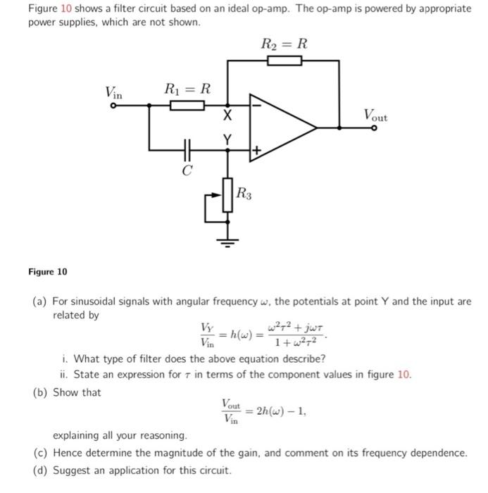 Solved Figure 10 shows a filter circuit based on an ideal | Chegg.com