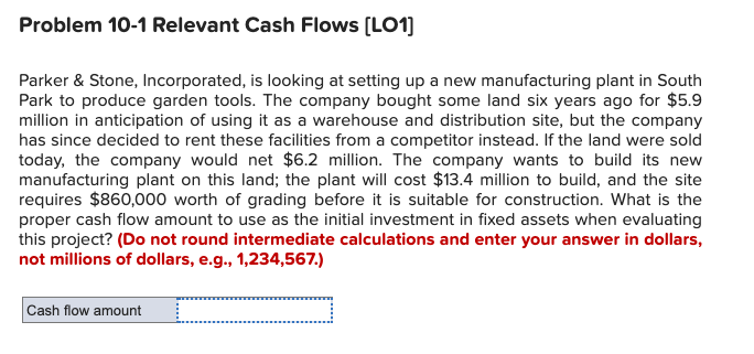 Solved Problem 10-1 ﻿Relevant Cash Flows [LO1]Parker & | Chegg.com
