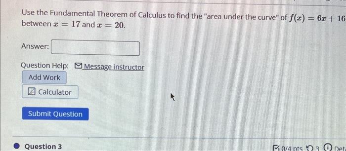 Solved Use the Fundamental Theorem of Calculus to find the | Chegg.com