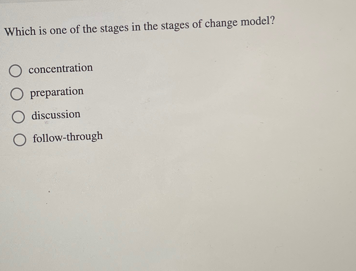 Solved Which is one of the stages in the stages of change | Chegg.com