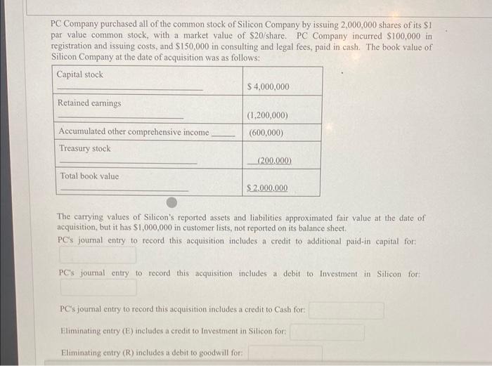 Solved PC Company purchased all of the common stock of | Chegg.com