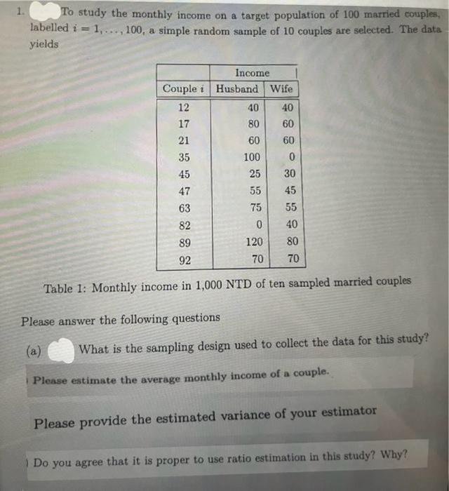 Solved 1. To study the monthly income on a target population | Chegg.com