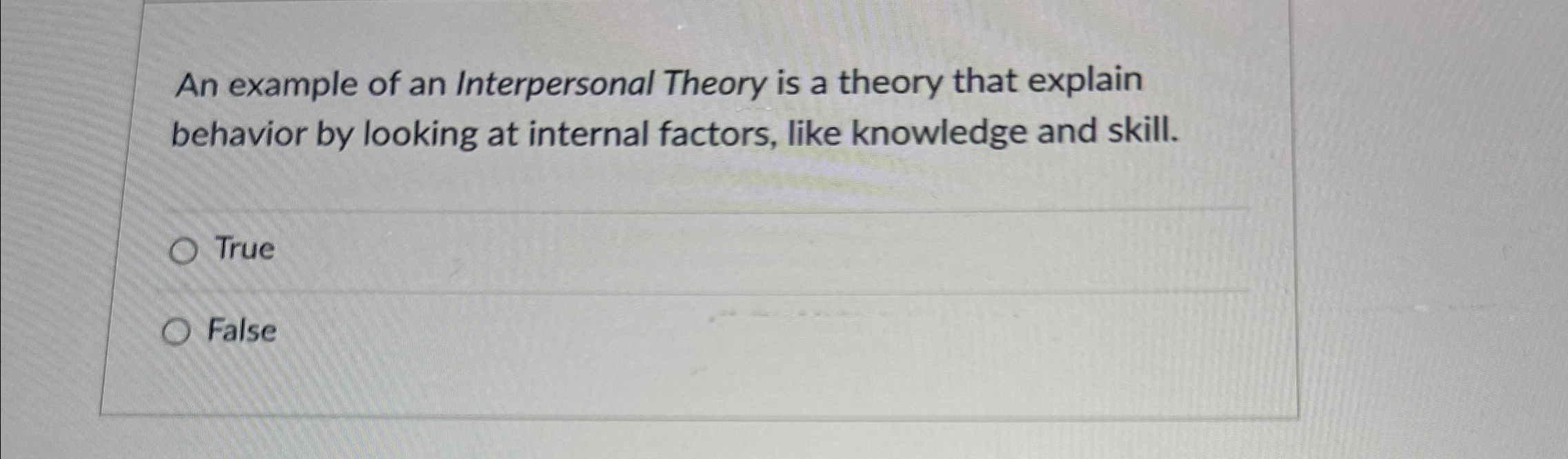 Solved An example of an Interpersonal Theory is a theory | Chegg.com