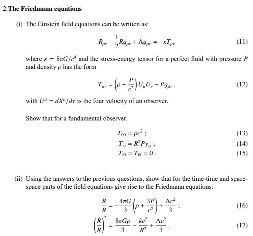 Solved 2. The Friedmann equations (i) The Einstein field | Chegg.com