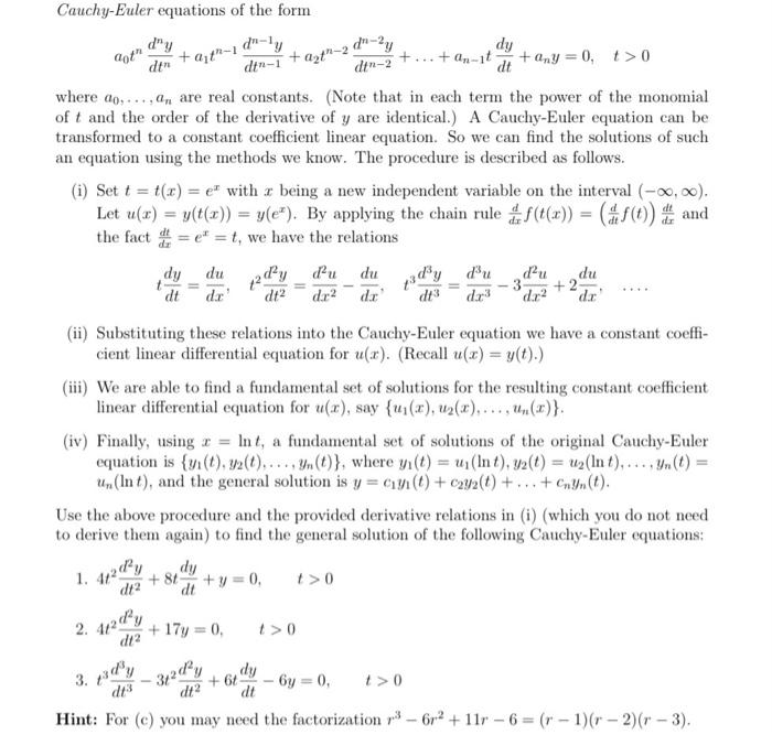 Solved + al- + ant"-2 Cauchy-Euler equations of the form dy | Chegg.com