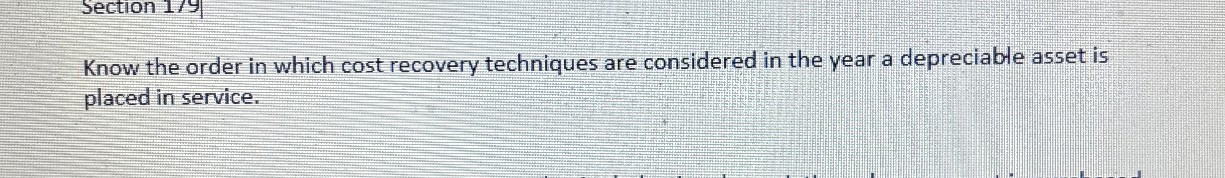 Solved Know the order in which cost recovery techniques are | Chegg.com