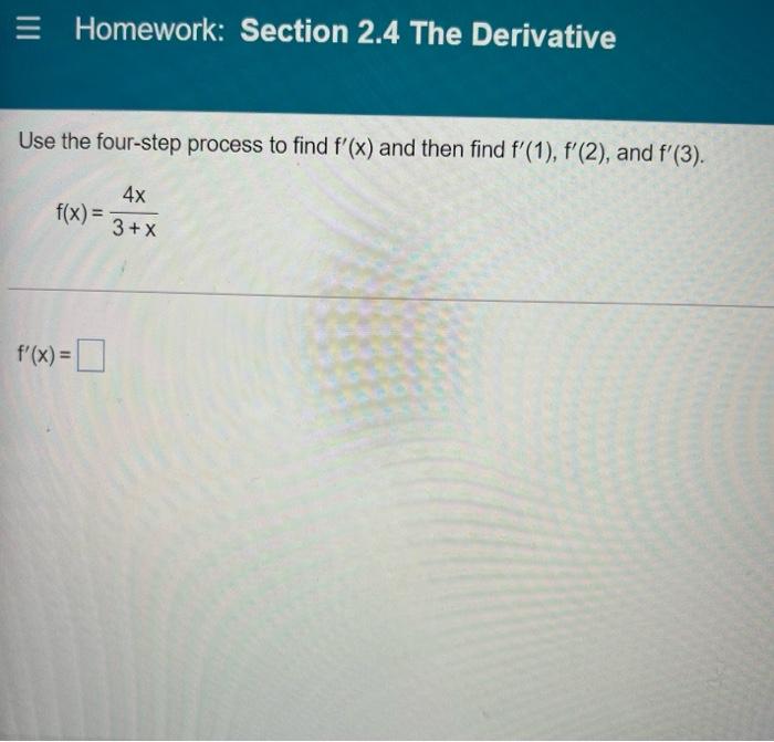 Solved Use the four-step process to find f'(x) and then find | Chegg.com