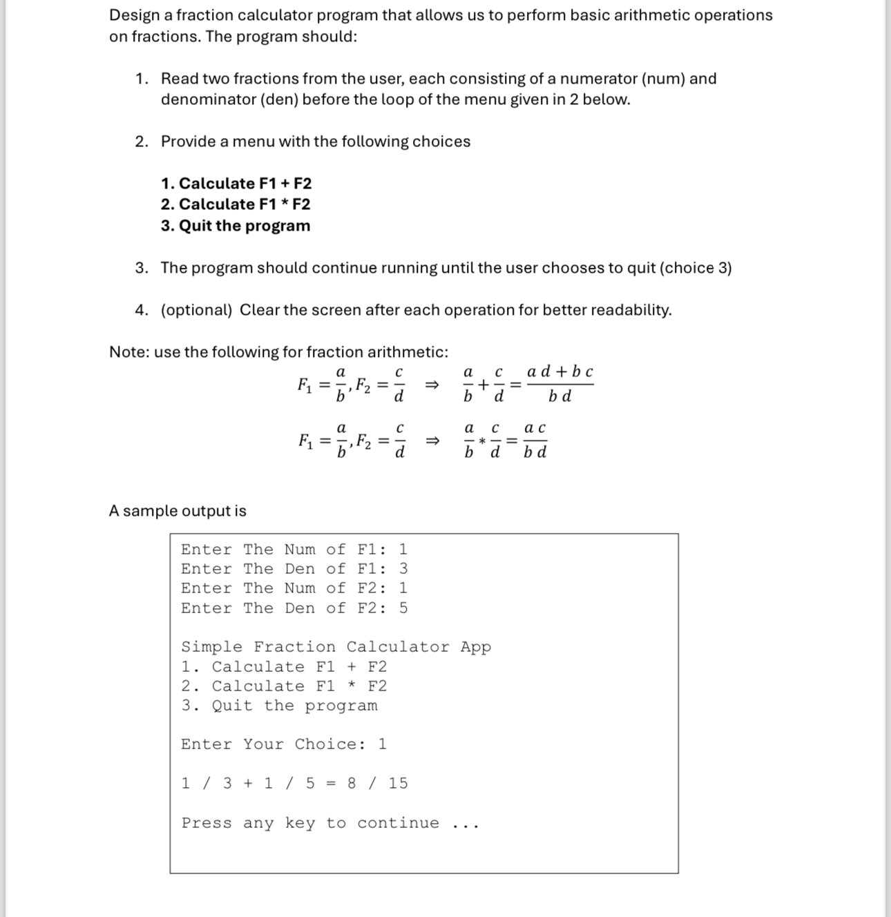 Solved Design a fraction calculator program that allows us | Chegg.com