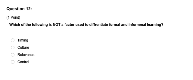 Solved Question 12:(1 ﻿Point)Which of the following is NOT a | Chegg.com