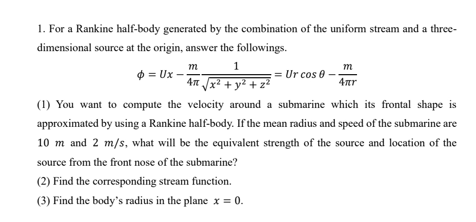 Solved For a Rankine half-body generated by the combination | Chegg.com