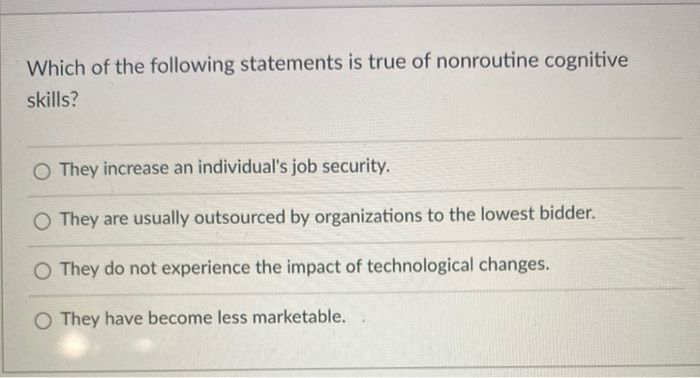 Solved Which of the following statements is true of | Chegg.com