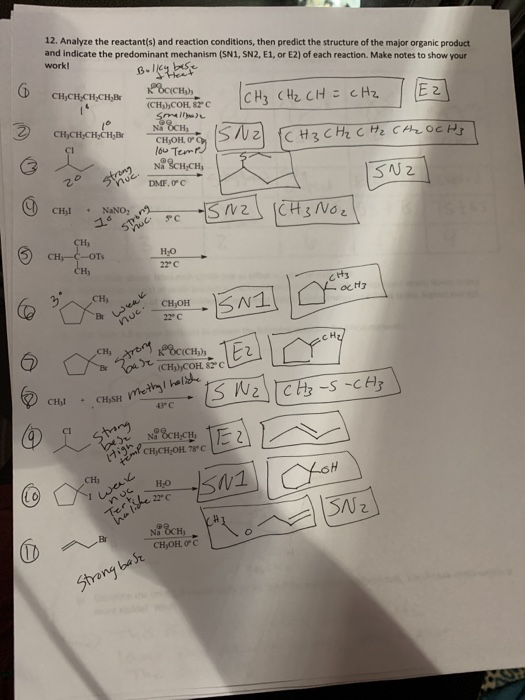 Solved 12. Analyze the reactant(s) and reaction conditions, | Chegg.com