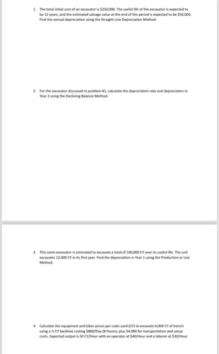 Solved 1. The total initial cost of an excavator is | Chegg.com