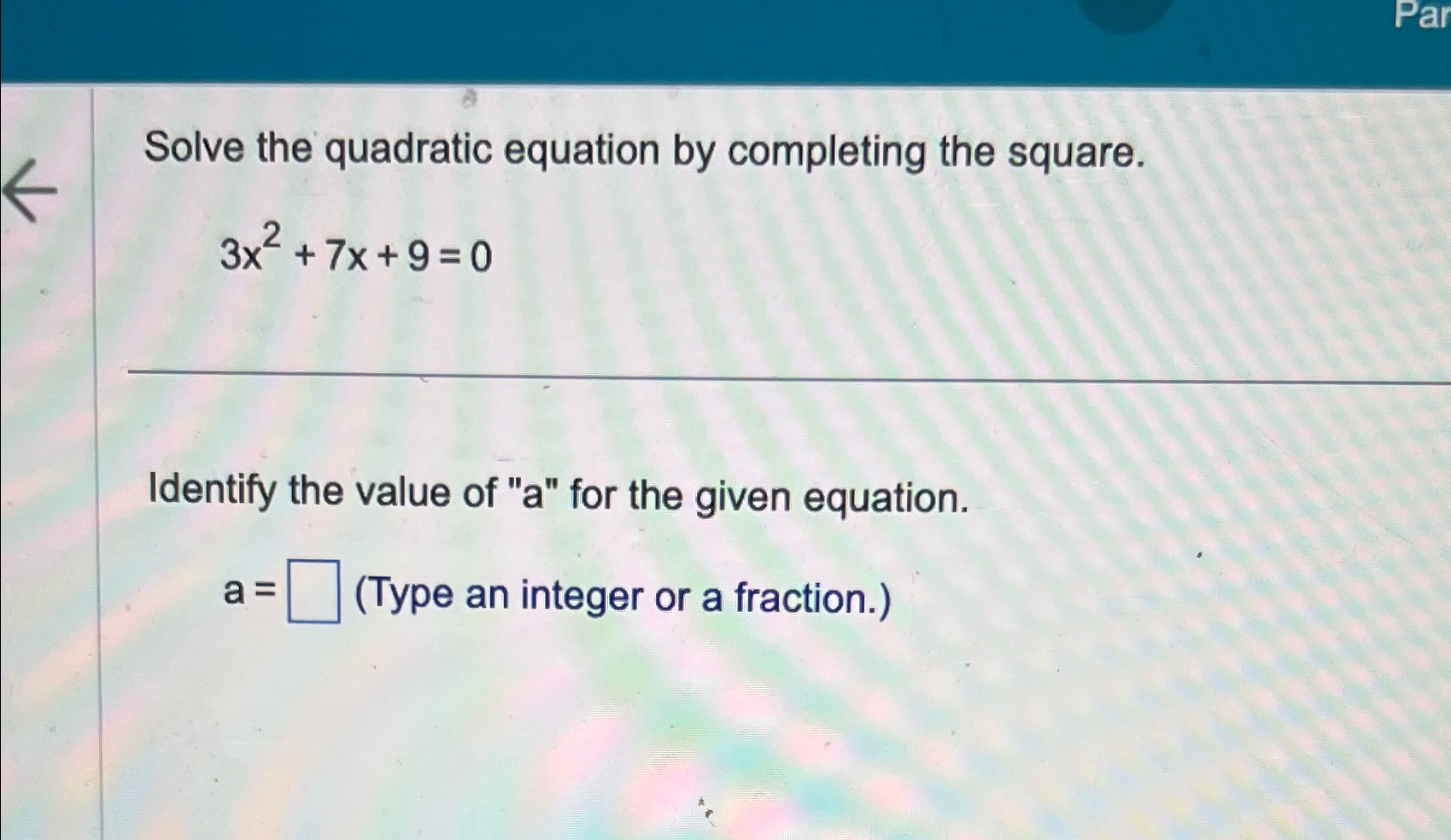 Solved Solve the quadratic equation by completing the | Chegg.com