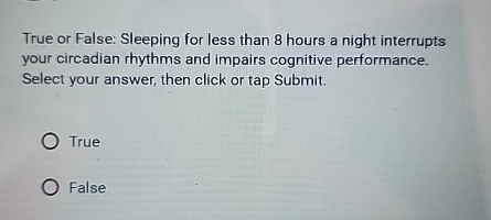 Solved True or False: Sleeping for less than 8 ﻿hours a | Chegg.com