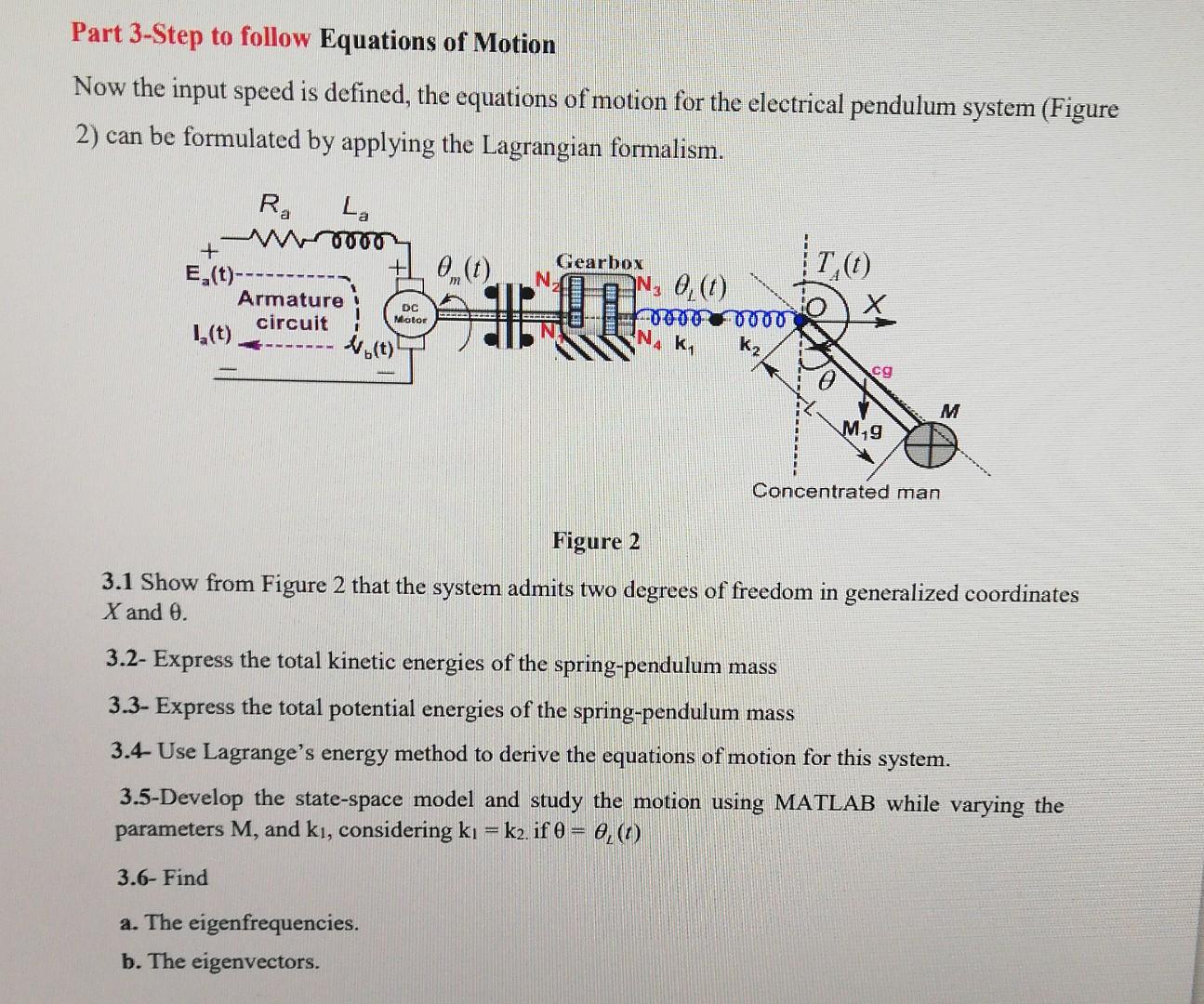 Solved Part 3-Step to follow Equations of Motion Now the | Chegg.com