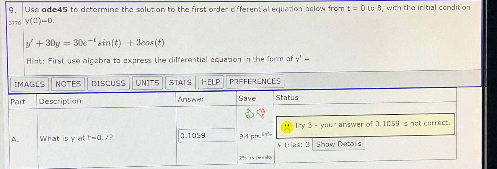 Solved Use ode45 ﻿to determine the solution to the first | Chegg.com