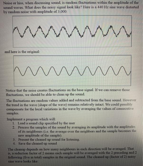 Noise or hiss, when discussing sound, is random | Chegg.com