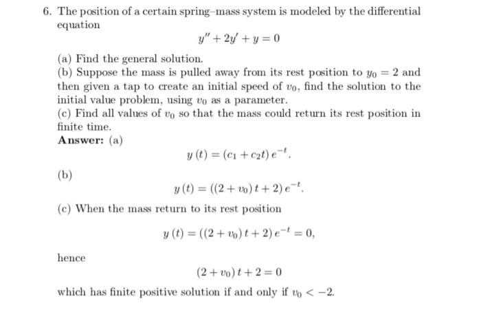 Solved 6. The position of a certain spring-mass system is | Chegg.com