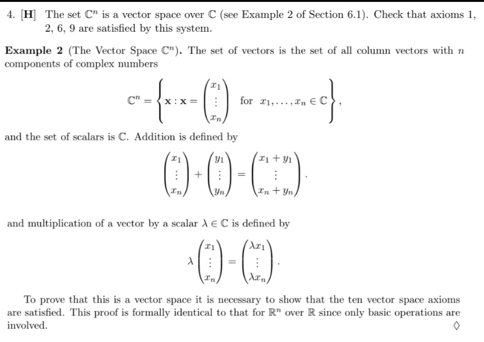 Solved [H] ﻿The set Cn ﻿is a vector space over C (see | Chegg.com
