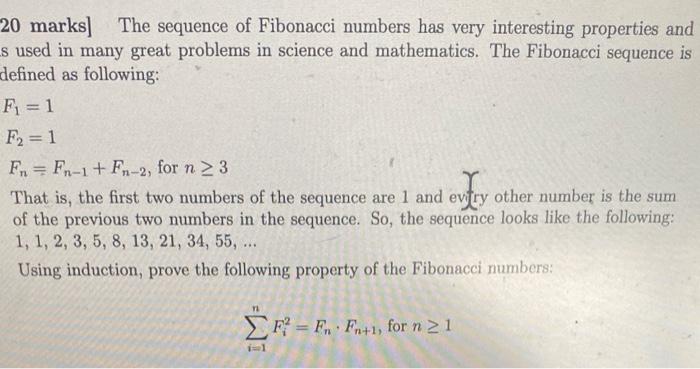Solved 20 marks] The sequence of Fibonacci numbers has very | Chegg.com