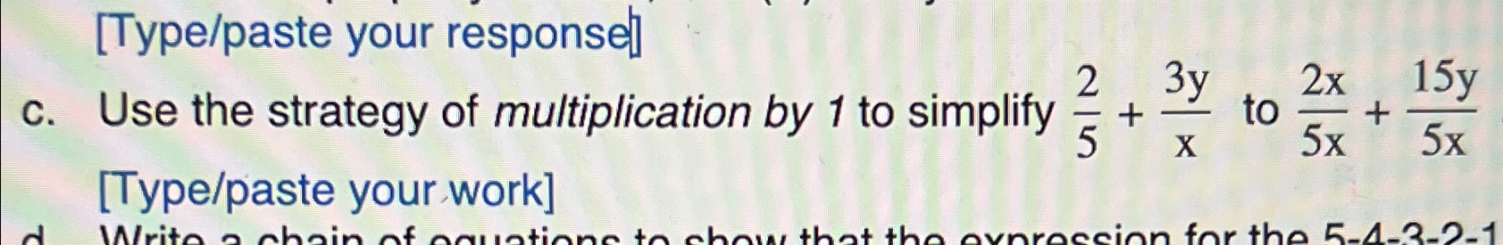 Solved [Type/paste your response]c. ﻿Use the strategy of | Chegg.com